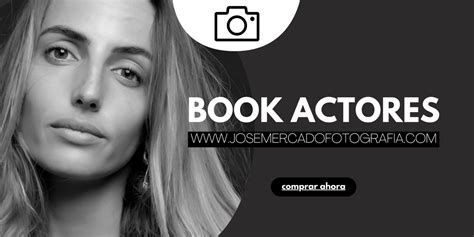 Mi Primer Book Como Actor José Mercado Fotografía