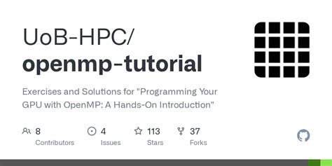 Github Uob Hpcopenmp Tutorial Exercises And Solutions For Programming Your Gpu With Openmp