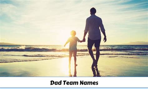 380 Dad Team Names To Make Your Team Stand Out