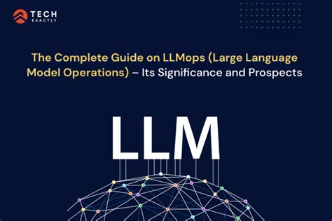 The Digital Insider Your Guide To Llmops