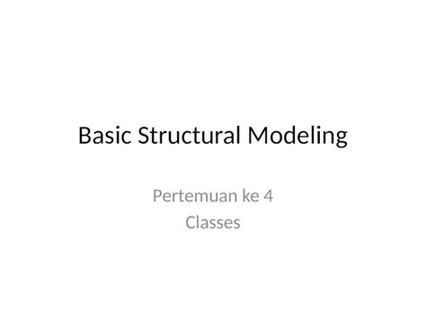 Pptx Basic Structural Modeling Dokumen Tips