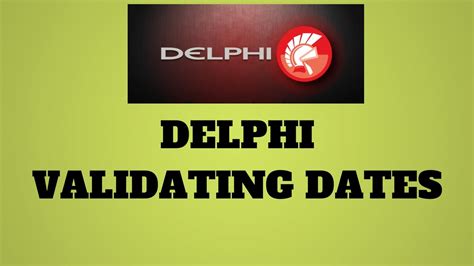 Delphi Validating Dates Any Format Youtube