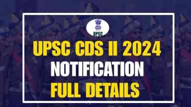 UPSC CDS II 2024 Notification Edit Option UFJUS COM