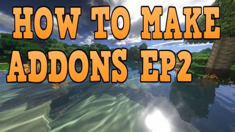 How To Make Mods Addons In Minecraft Bedrock Edition [ep2] Youtube