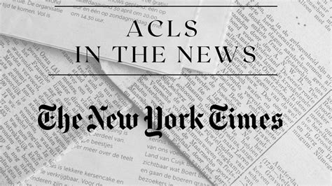 Acls In The News New York Times Coverage Of Acls Aha Mla Lawsuit To Restore Neh Acls