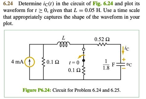624 Determine Ict In The Circuit Of Fig 624 And Plot Its Waveform