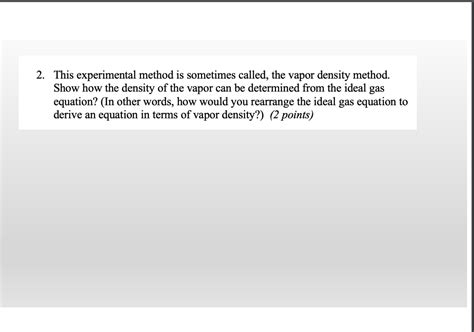 Solved This Experimental Method Is Sometimes Called The Chegg Com