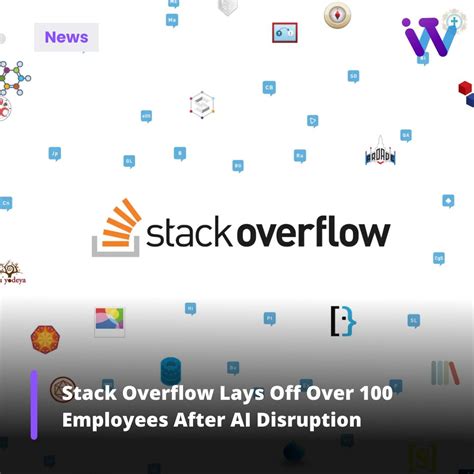 Insidetechworld On Linkedin Stackoverflow Ai Chatgpt Layoffs Usa Canada News Technews