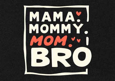 Mama Mommy Mom Bro Graphic By Degitalxdesign · Creative Fabrica