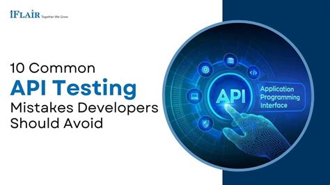 10 Common Api Testing Mistakes Developers Should Avoid By Amelia