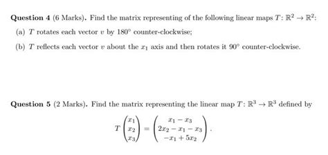 Solved Question Marks Find The Matrix Representing Of Chegg