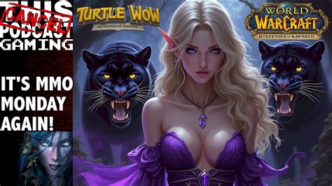 Mmo Monday With More Turtle Wow Lets Put The Ass Back In Darnassus