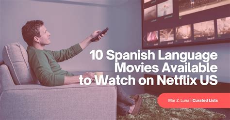 10 Spanish Language Movies Available To Watch On Netflix Us
