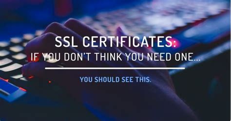 SSL Certificates If You Dont Think You Need One You Should See This Digital Pacific
