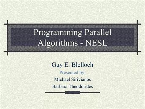 Ppt Programming Parallel Algorithms Nesl Powerpoint Presentation