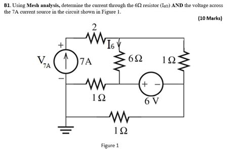 Solved B1 Using Mesh Analysis Determine The Current Chegg Com