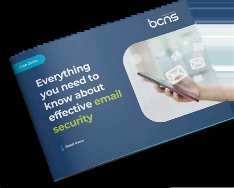 Everything You Need To Know About Effective Email Security Bcns