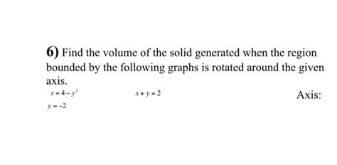 Solved 7 Using The Same Region As Problem 6 Find The