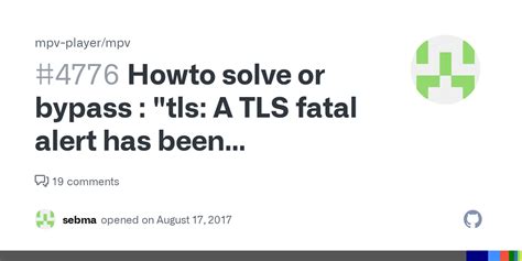 Howto Solve Or Bypass Tls A Tls Fatal Alert Has Been Received