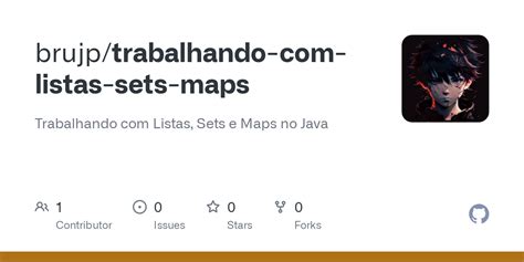 github brujp trabalhando com listas sets maps trabalhando com listas