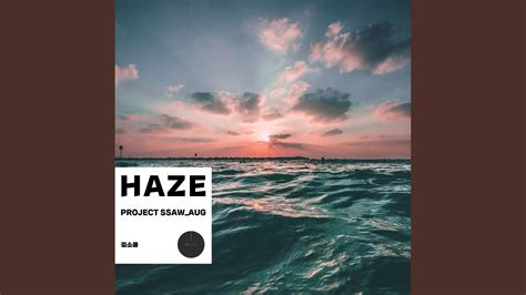 Haze With 김소율 Youtube