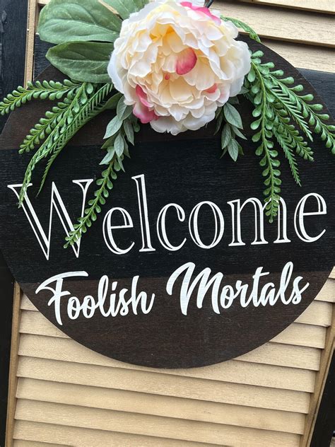 Welcome Foolish Mortals Sign Svg Etsy