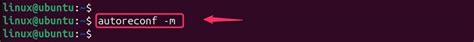 Autoreconf Command In Linux