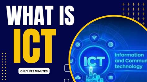 What Is Ict Information And Communication Technology Explained Youtube