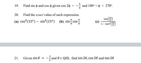 Solved Find sinϕ and cosϕ given cos ϕ and Chegg com