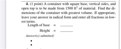 solved 4 1 point a container with square base vertical