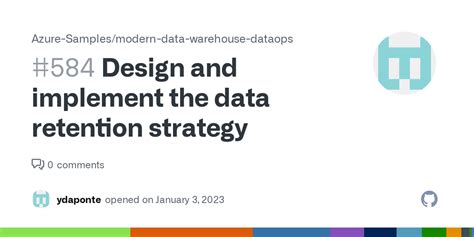 Design And Implement The Data Retention Strategy · Issue 584 · Azure Samplesmodern Data