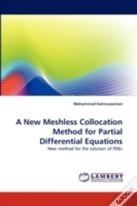 A New Meshless Collocation Method For Partial Differential Equations De