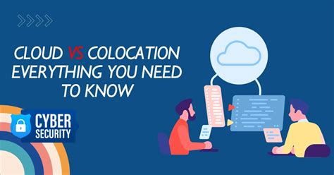 Cloud Vs Colocation Everything You Need To Know
