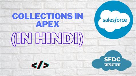 Collections In Apex Apex Programming In Hindi Youtube