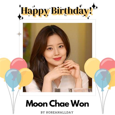 Kdramas A Very Happy Birthday To Moon Chae Won 🎂🥳🎁🎉🎈 Moon Chae Won