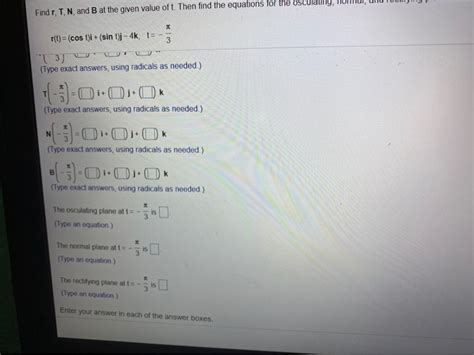 Solved Find R T N And B At The Given Value Oft Then Find