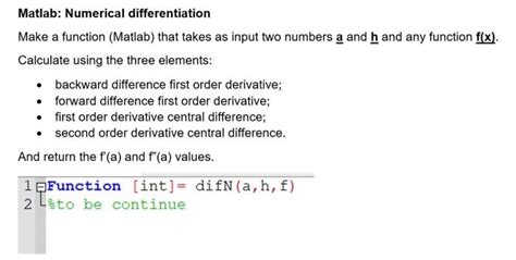 Solved Matlab Numerical Differentiation Make A Function Chegg