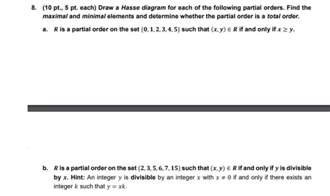 solved 8 10 pt 5 pt each draw a hasse diagram for each