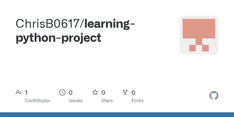 Github Chrisb0617learning Python Project