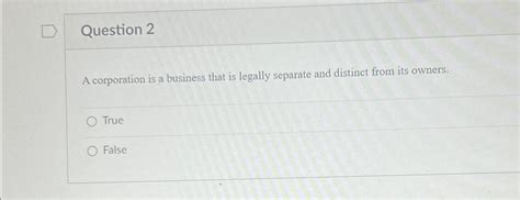 Solved Question 2a Corporation Is A Business That Is Legally