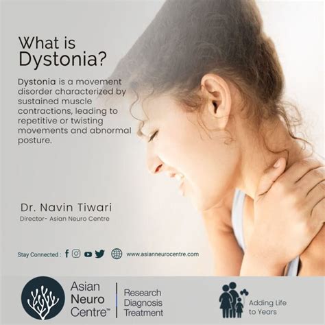 What Is Dystonia Symptoms Causes Treatment And More