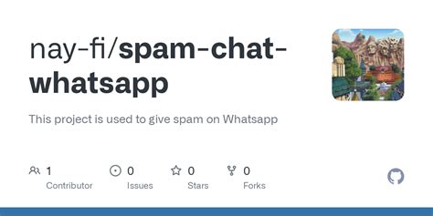 GitHub Nay Fi Spam Chat Whatsapp This Project Is Used To Give Spam On Whatsapp