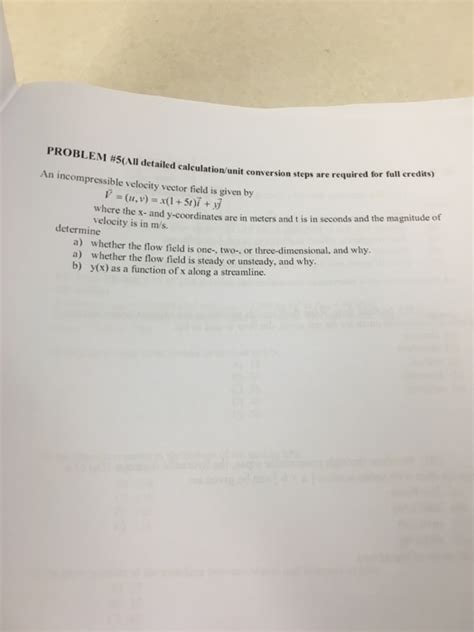 Solved An Incompressible Velocity Vector Field Is Given By V Chegg