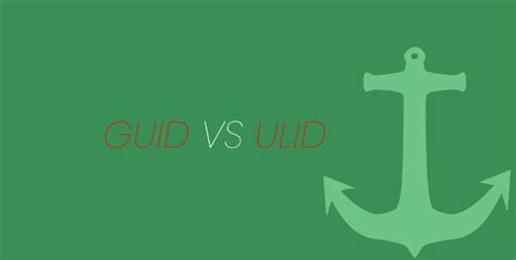 Guid Vs Ulid In Net C