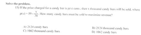 Solved Solve The Problem If The Price Charged For A Candy