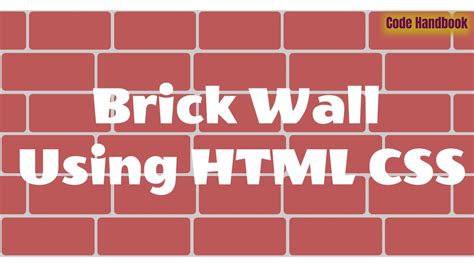 Learn CSS Create Brick Wall Using HTML CSS
