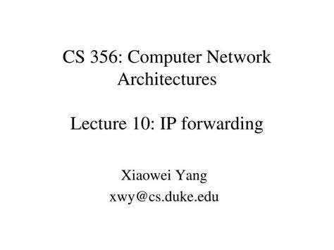 Ppt Cs 356 Computer Network Architectures Lecture 10 Ip Forwarding