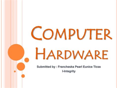 Computer Hardware Pptx