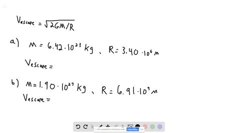 Solved Use The Results Of Example 13 5 Section 13 3 To Calculate The Escape Speed For A