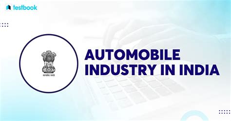Automobile Industry In India Driving The Nations Development